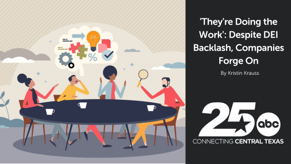 'They're Doing the Work': Despite DEI Backlash, Companies Forge On ...