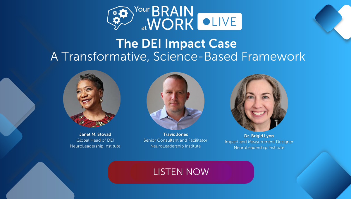 Your Brain at Work LIVE | The DEI Impact Case: A Transformative, Science-Based Framework ...